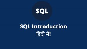 SQL Queries Introduction in Hindi | sql query in hindi