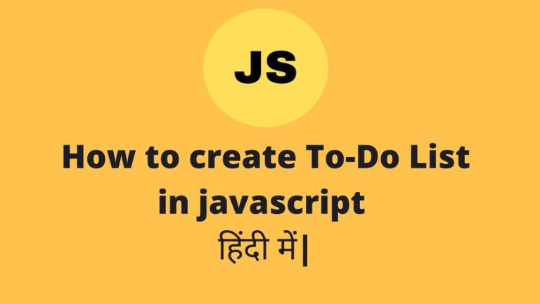 How to create To-Do List in javascript in hindi